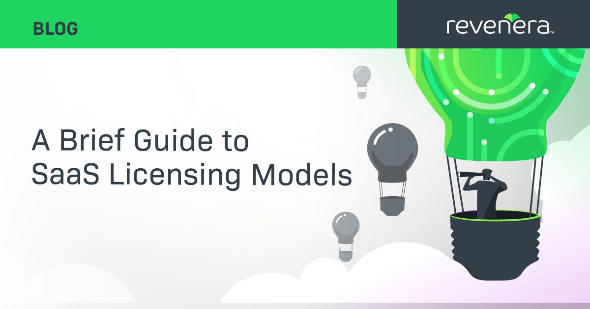 Revenera on LinkedIn: SaaS Licensing Models: A Brief Guide – Revenera Revenera on LinkedIn: SaaS Licensing Models: A Brief Guide – Revenera