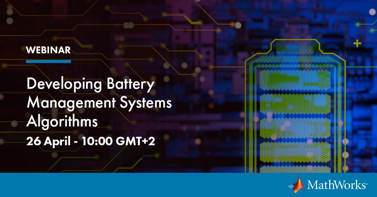 MathWorks on LinkedIn: Developing Battery Management Systems Algorithms MathWorks on LinkedIn: Developing Battery Management Systems Algorithms