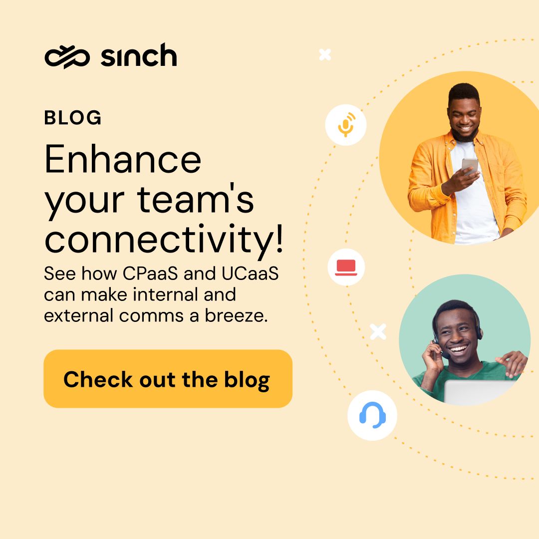 CPaaS vs UCaaS: Understanding Key Differences - Sinch | Sinch CPaaS vs UCaaS: Understanding Key Differences - Sinch | Sinch