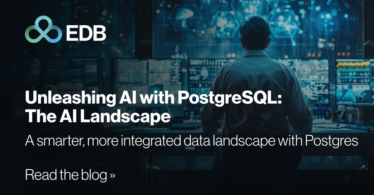 EDB on LinkedIn: #enterpriseai #edbpostgresai #justsolveitwithpostgres ... EDB on LinkedIn: #enterpriseai #edbpostgresai #justsolveitwithpostgres ...