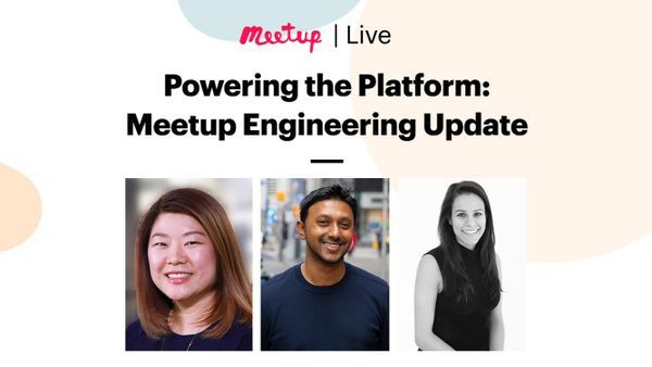 Learn all about what we're doing to improve your Meetup experience from ... Learn all about what we're doing to improve your Meetup experience from ...