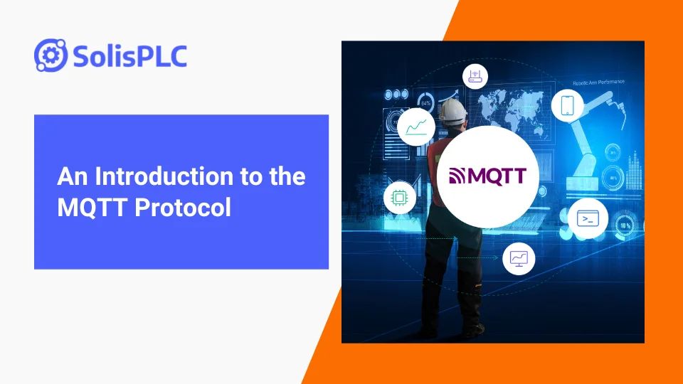 Course | Introduction to the MQTT Protocol | SolisPLC Course | Introduction to the MQTT Protocol | SolisPLC