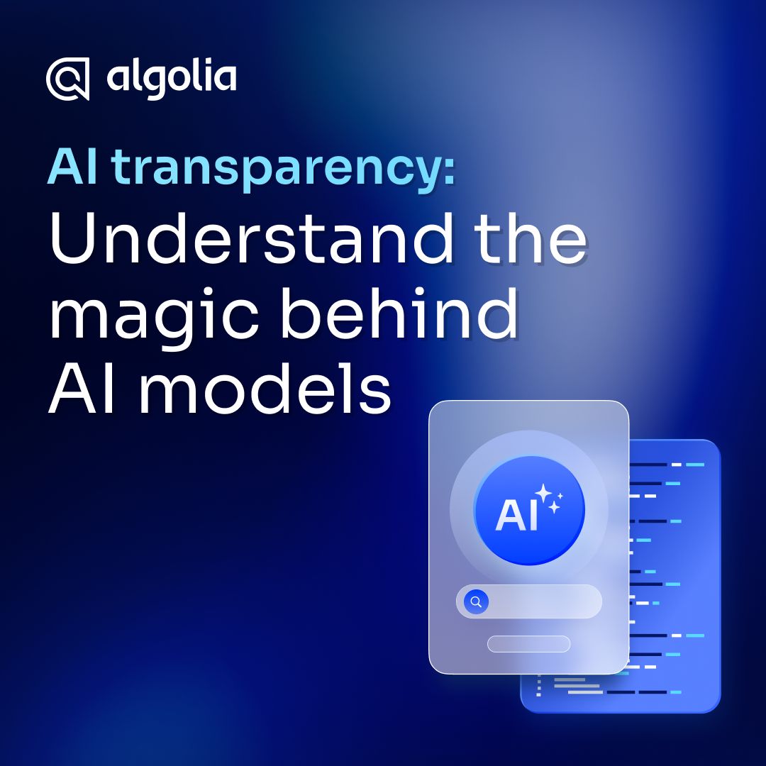 Algolia on LinkedIn: Understanding AI transparency Algolia on LinkedIn: Understanding AI transparency