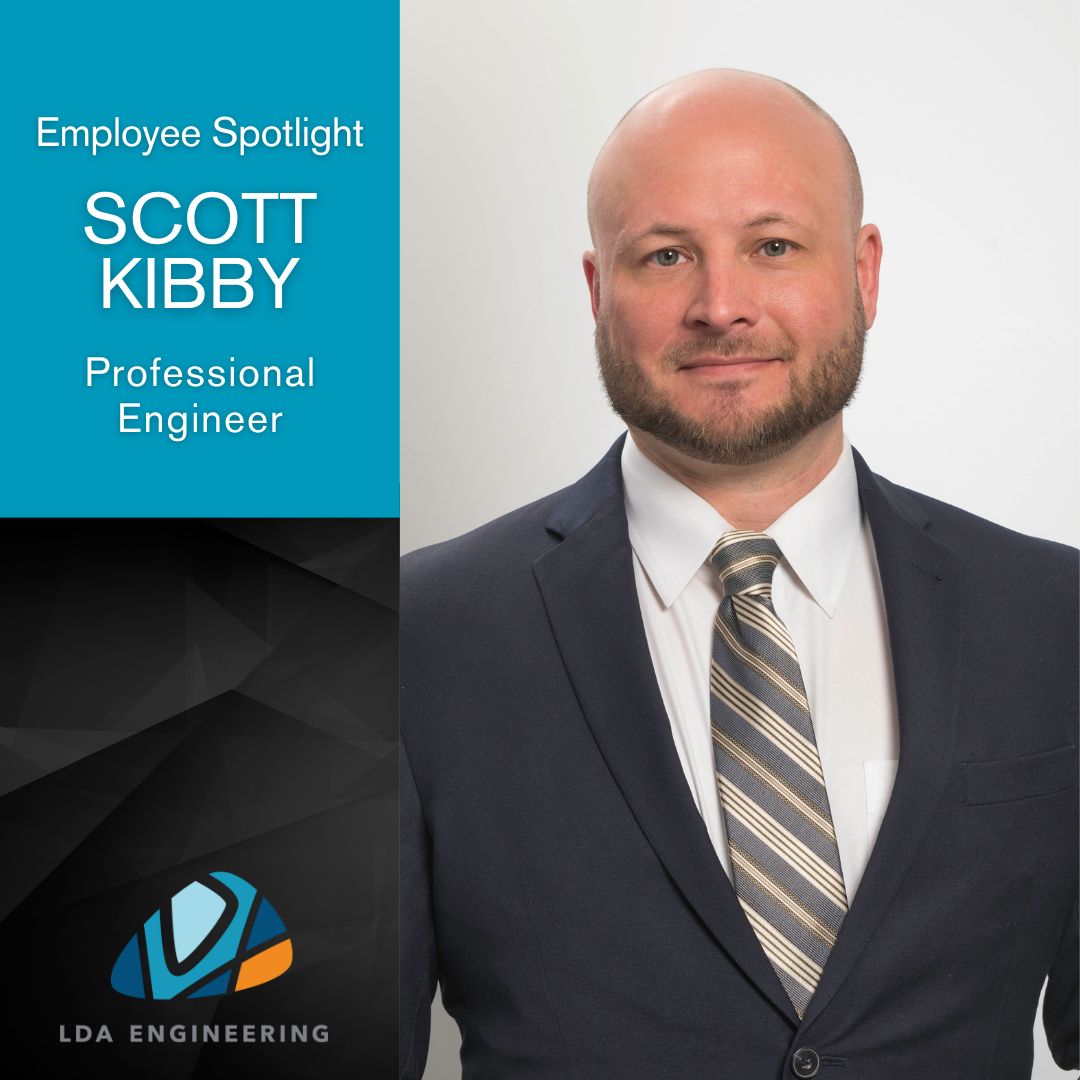 LDA Engineering on LinkedIn: Employee Spotlight | Meet Scott Kibby, PE ... LDA Engineering on LinkedIn: Employee Spotlight | Meet Scott Kibby, PE ...