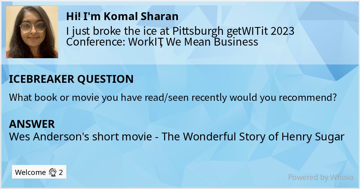 Komal Sharan on LinkedIn: #getwitit #workit #witcon23 #whova Komal Sharan on LinkedIn: #getwitit #workit #witcon23 #whova