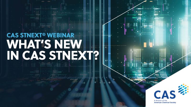CAS STNext® Webinar: What’s new in CAS STNext? | CAS | CAS CAS STNext® Webinar: What’s new in CAS STNext? | CAS | CAS