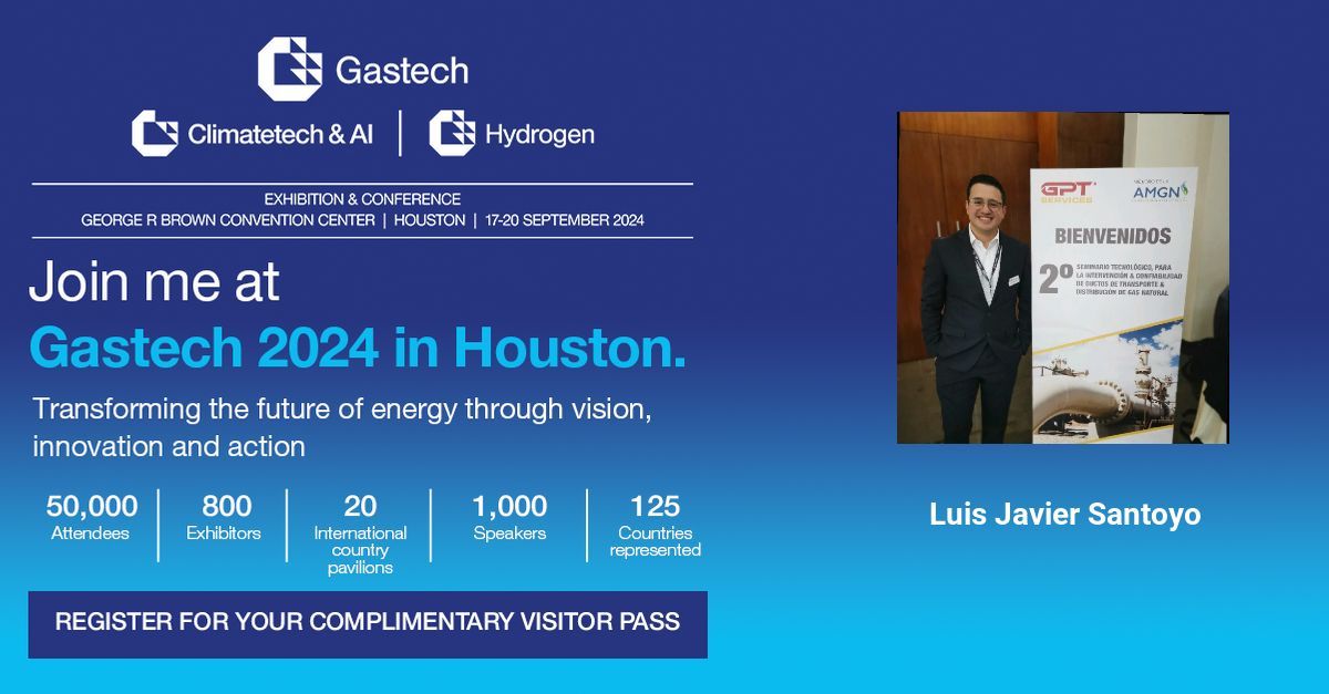Luis Javier Santoyo on LinkedIn: #gastech Luis Javier Santoyo on LinkedIn: #gastech