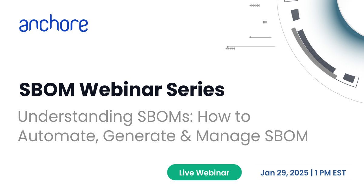 Anchore on LinkedIn: #sbom #webinar #automate #generate Anchore on LinkedIn: #sbom #webinar #automate #generate