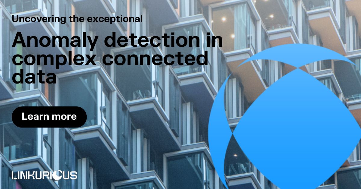 Linkurious on LinkedIn: Uncovering the exceptional: Anomaly detection ... Linkurious on LinkedIn: Uncovering the exceptional: Anomaly detection ...