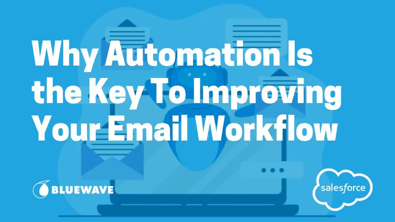 Bluewave Technology on LinkedIn: #automation #salesforce # ... Bluewave Technology on LinkedIn: #automation #salesforce # ...