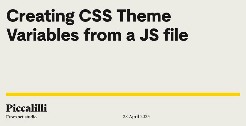 Creating CSS Theme Variables from a JS file | Piccalilli Creating CSS Theme Variables from a JS file | Piccalilli