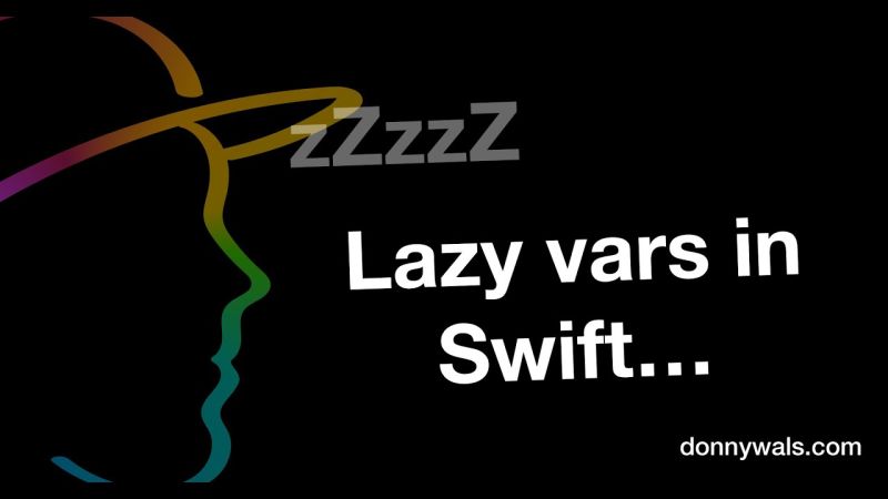 Lazy vars in Swift explained | Donny Wals Lazy vars in Swift explained | Donny Wals