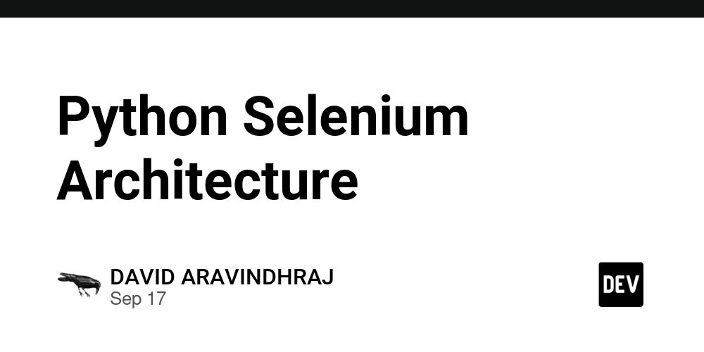 CodingCat.dev on LinkedIn: Python Selenium Architecture CodingCat.dev on LinkedIn: Python Selenium Architecture