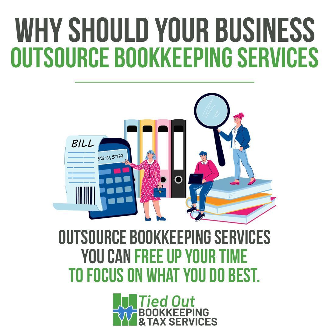 Tied Out Bookkeeping & Tax Services on LinkedIn: Outsourcing accounting ... Tied Out Bookkeeping & Tax Services on LinkedIn: Outsourcing accounting ...