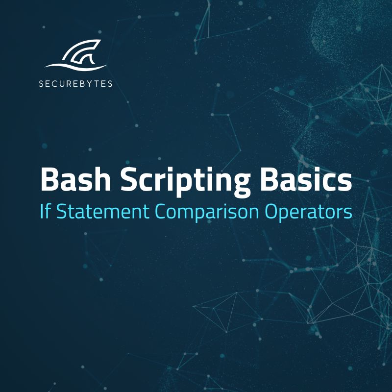 Securebytes® Solutions Ltd on LinkedIn: Bash Scripting Basics: If ... Securebytes® Solutions Ltd on LinkedIn: Bash Scripting Basics: If ...