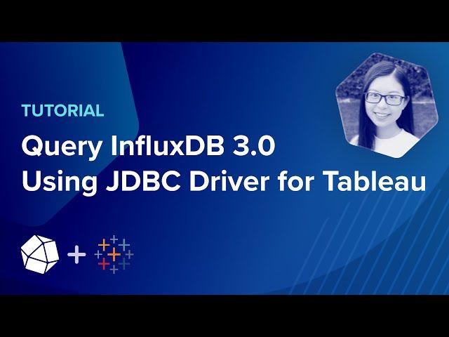 Query InfluxDB 3.0 Using JDBC Driver for Tableau | InfluxData Query InfluxDB 3.0 Using JDBC Driver for Tableau | InfluxData