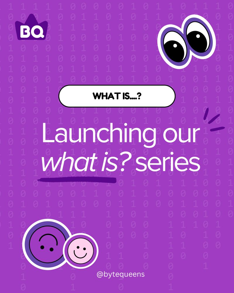 Byte Queens on LinkedIn: #bytequeens #whatis #whatisit #tech # ... Byte Queens on LinkedIn: #bytequeens #whatis #whatisit #tech # ...