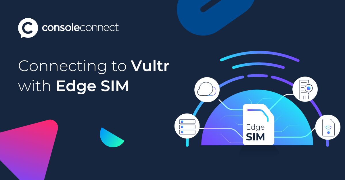 Learn about CloudRouter® and Edge SIM connectivity | Console Connect ... Learn about CloudRouter® and Edge SIM connectivity | Console Connect ...