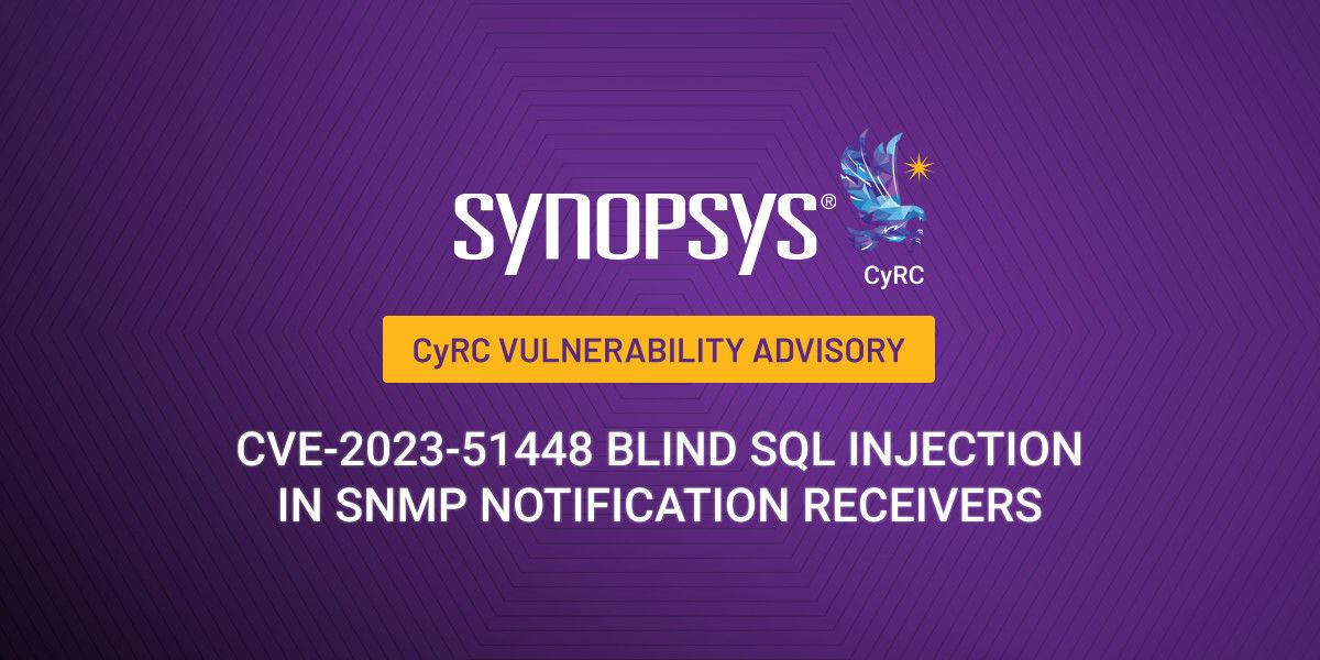 Synopsys CyRC team discovers SQL injection CVE-2023-51448 | Anna ... Synopsys CyRC team discovers SQL injection CVE-2023-51448 | Anna ...
