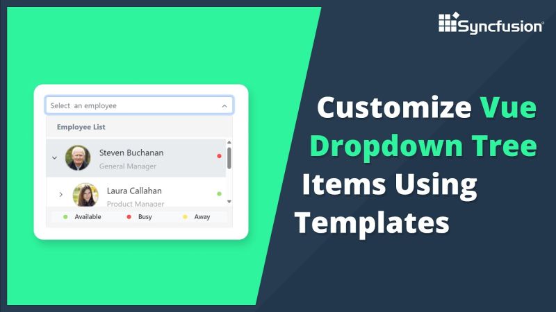 Customize Vue Dropdown Tree with templates | Syncfusion posted on the ... Customize Vue Dropdown Tree with templates | Syncfusion posted on the ...