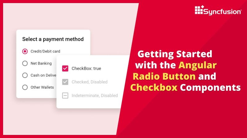 Syncfusion on LinkedIn: Getting Started with the Angular Radio Button ... Syncfusion on LinkedIn: Getting Started with the Angular Radio Button ...