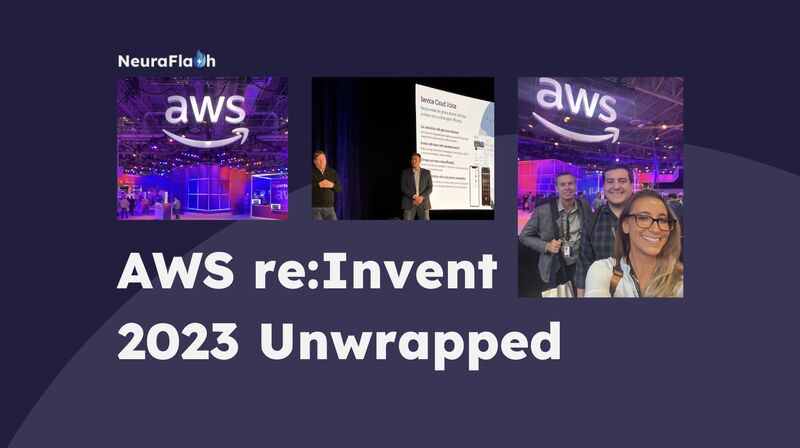 NeuraFlash on LinkedIn: AWS re:Invent 2023 Unwrapped NeuraFlash on LinkedIn: AWS re:Invent 2023 Unwrapped