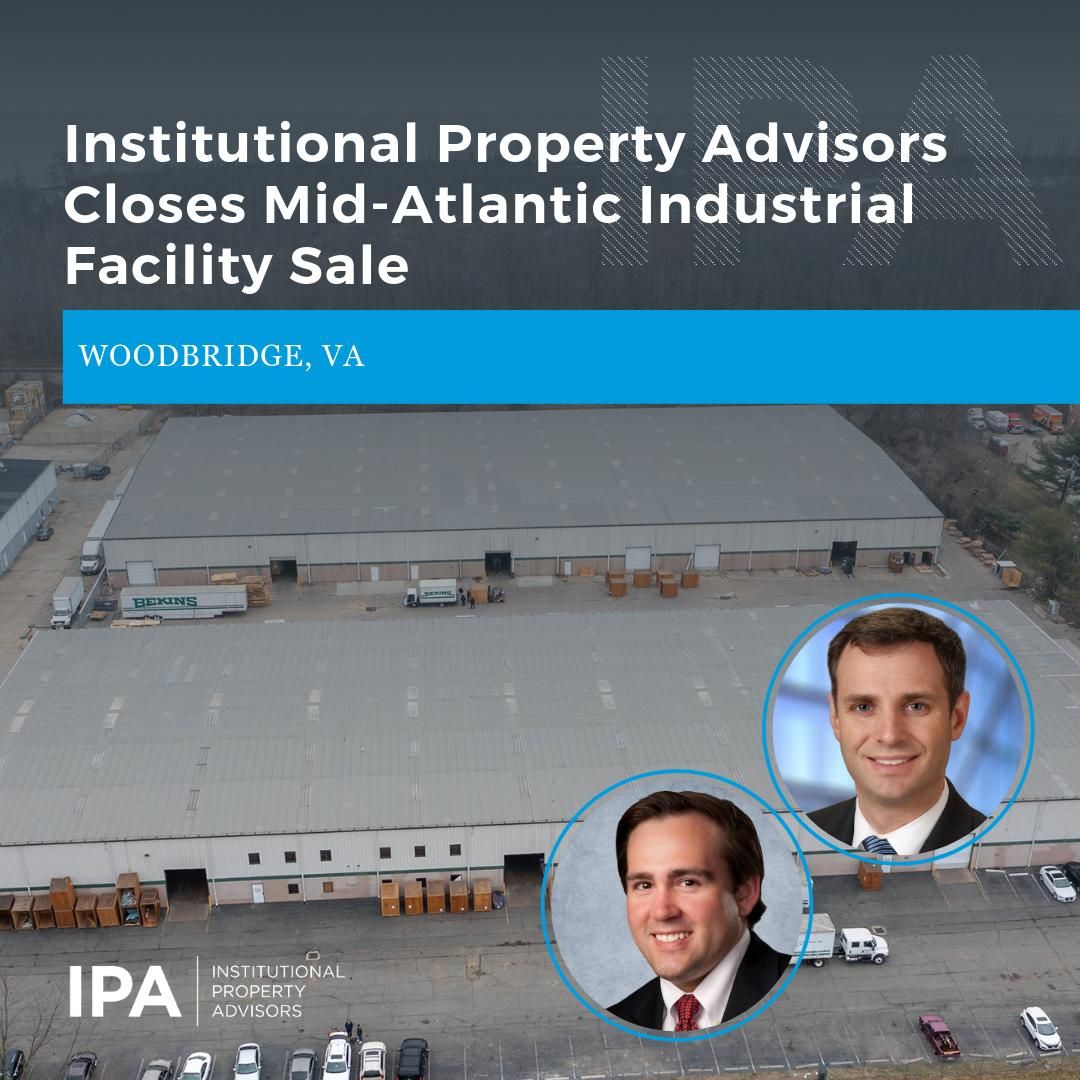 Institutional Property Advisors announced today the sale of a ... Institutional Property Advisors announced today the sale of a ...