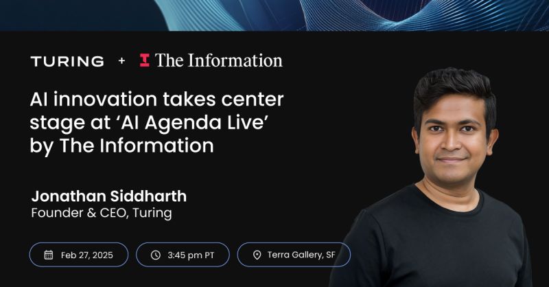 Turing Founder & CEO, Jonathan Siddharth, will take the stage at 'AI ... Turing Founder & CEO, Jonathan Siddharth, will take the stage at 'AI ...