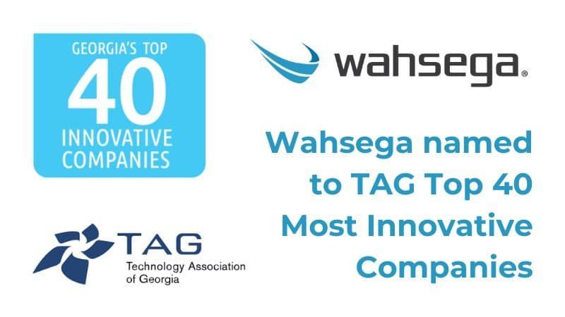 Wahsega on LinkedIn: Wahsega Named to TAG Top 40 Most Innovative Companies Wahsega on LinkedIn: Wahsega Named to TAG Top 40 Most Innovative Companies