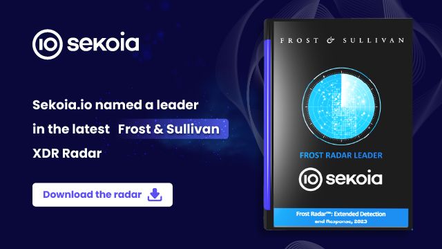 Sekoia.io on LinkedIn: Sekoia.io Frost Radar Extended detection and ... Sekoia.io on LinkedIn: Sekoia.io Frost Radar Extended detection and ...