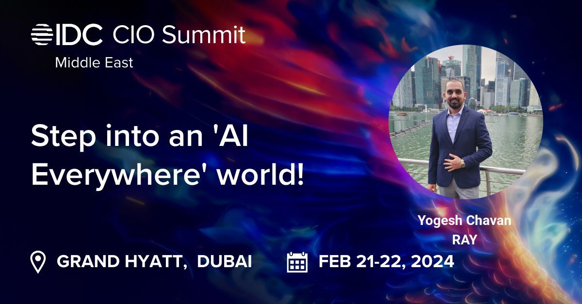 Yogesh Chavan on LinkedIn: IDC Middle East CIO Summit 2024 Yogesh Chavan on LinkedIn: IDC Middle East CIO Summit 2024