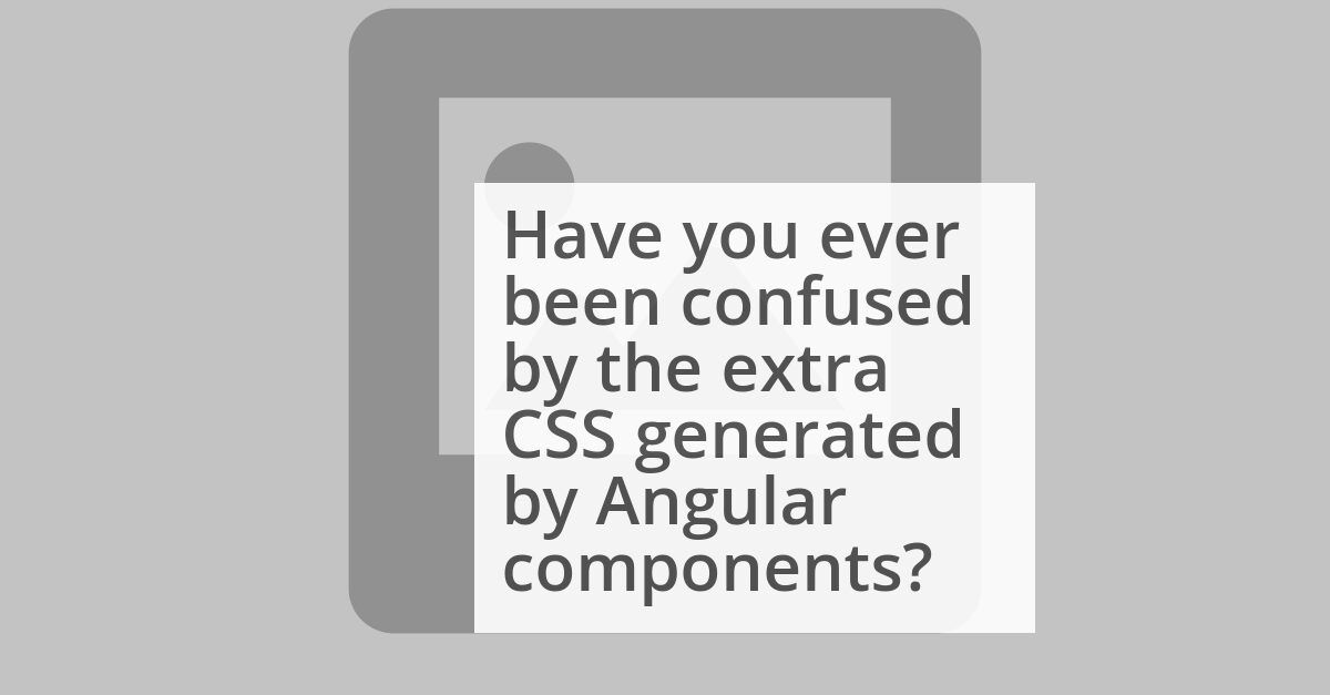 Angular Jobs on LinkedIn: Mythical Angular — Angular Myth: Component styles Angular Jobs on LinkedIn: Mythical Angular — Angular Myth: Component styles