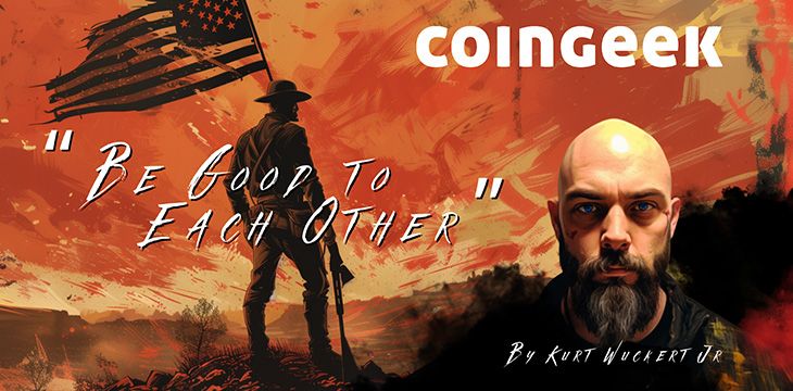 CoinGeek Philippines on LinkedIn: ‘Be good to each other’ | CoinGeek CoinGeek Philippines on LinkedIn: ‘Be good to each other’ | CoinGeek
