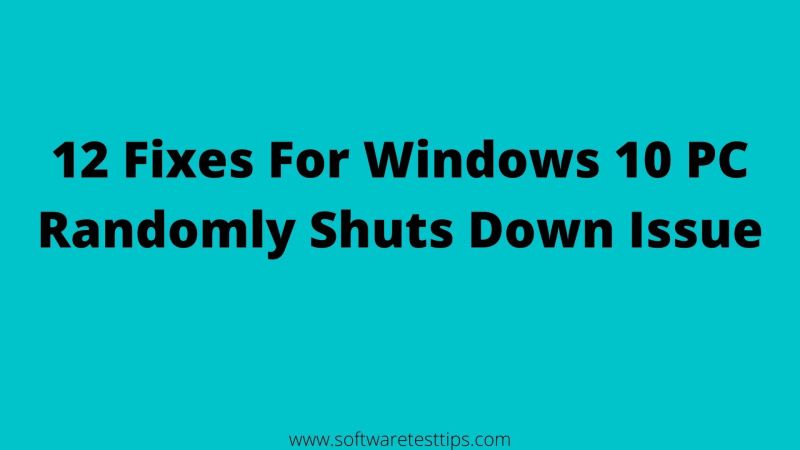 Software Test Tips on LinkedIn: 12 Fixes For Windows 10 PC Randomly ... Software Test Tips on LinkedIn: 12 Fixes For Windows 10 PC Randomly ...