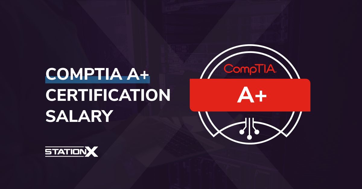 StationX on LinkedIn: CompTIA A+ Certification Salary: How Much Will ... StationX on LinkedIn: CompTIA A+ Certification Salary: How Much Will ...