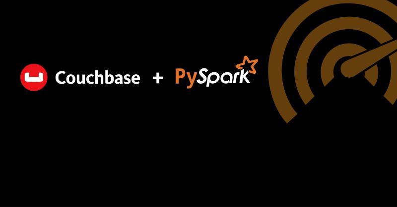 Build Highly Scalable AI/ML Applications With Couchbase and PySpark ... Build Highly Scalable AI/ML Applications With Couchbase and PySpark ...