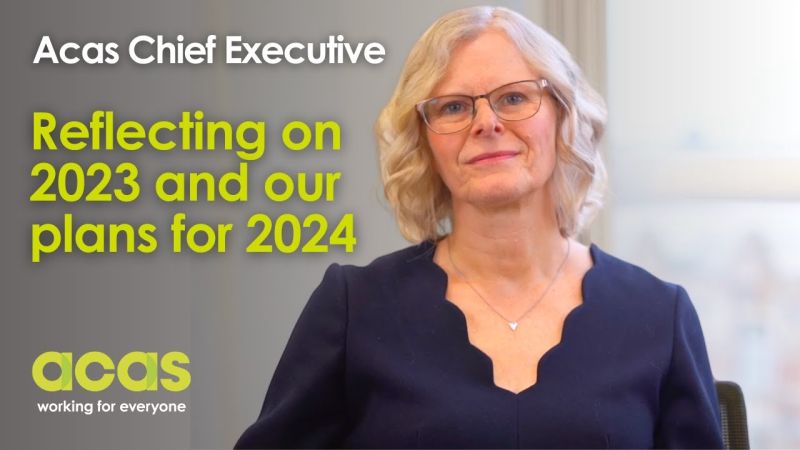 Reflecting on 2023 - Acas Chief Executive Susan Clews | Acas Reflecting on 2023 - Acas Chief Executive Susan Clews | Acas