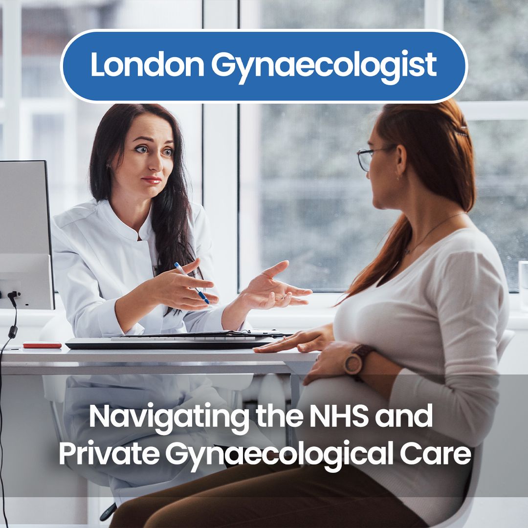 London Gynaecologist on LinkedIn: Navigating the NHS and Private ... London Gynaecologist on LinkedIn: Navigating the NHS and Private ...