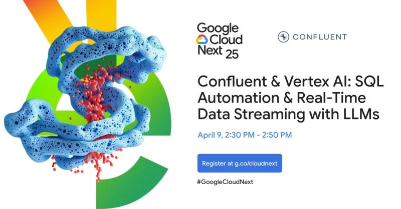 Confluent & Vertex AI: SQL Automation & Real-Time Data Streaming with ... Confluent & Vertex AI: SQL Automation & Real-Time Data Streaming with ...