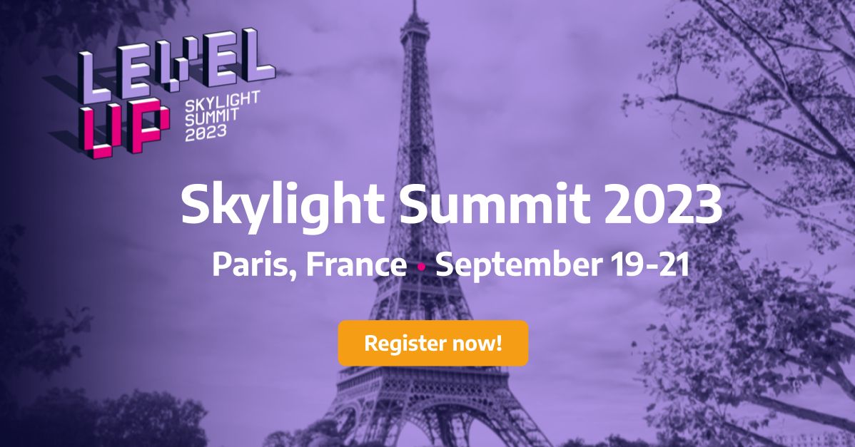 Join us for our highly anticipated Skylight Summit this Fall in the ... Join us for our highly anticipated Skylight Summit this Fall in the ...