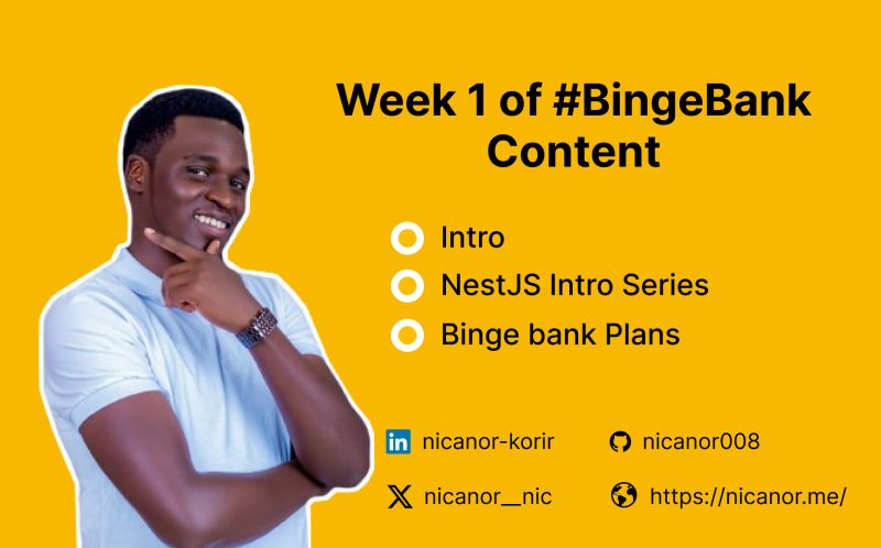 🚀 Week 1 of my #BingeBank content journey is complete! | Nicanor Korir 🚀 Week 1 of my #BingeBank content journey is complete! | Nicanor Korir
