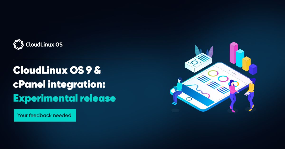 CloudLinux OS 9: The Experimental cPanel Integration available for ... CloudLinux OS 9: The Experimental cPanel Integration available for ...