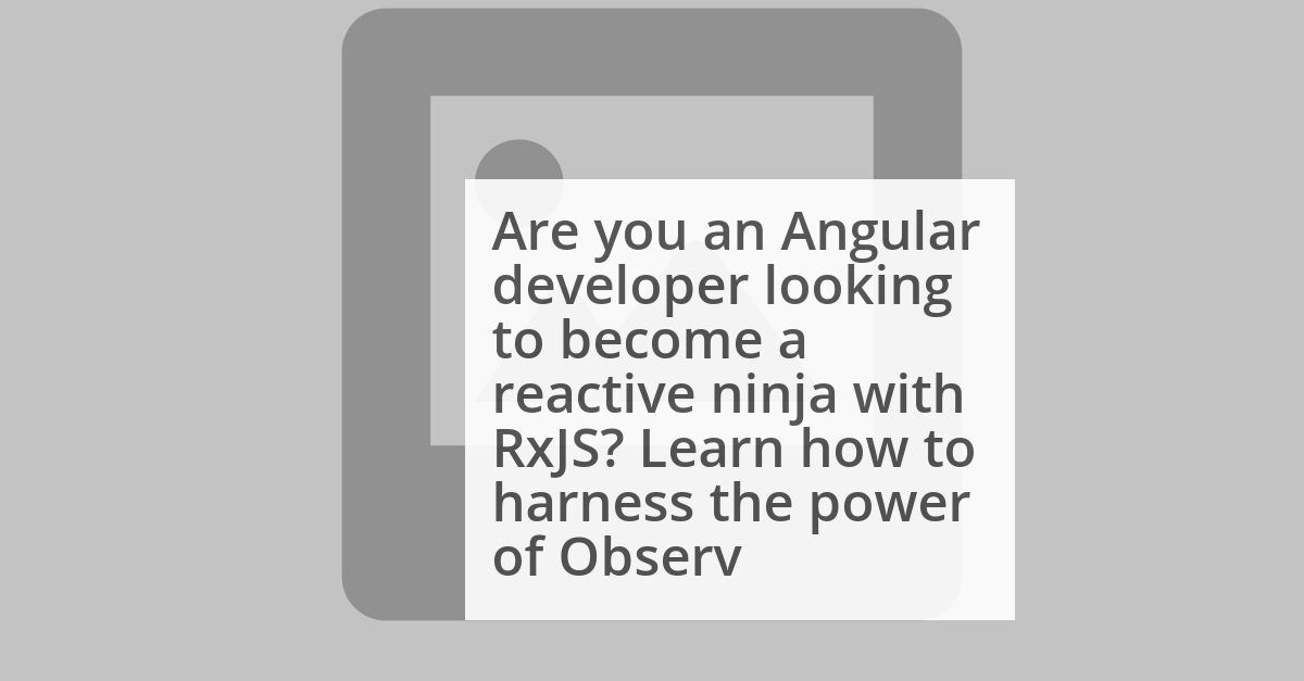 Angular Jobs on LinkedIn: Reactive Ninja: Harnessing RxJS for Angular ... Angular Jobs on LinkedIn: Reactive Ninja: Harnessing RxJS for Angular ...