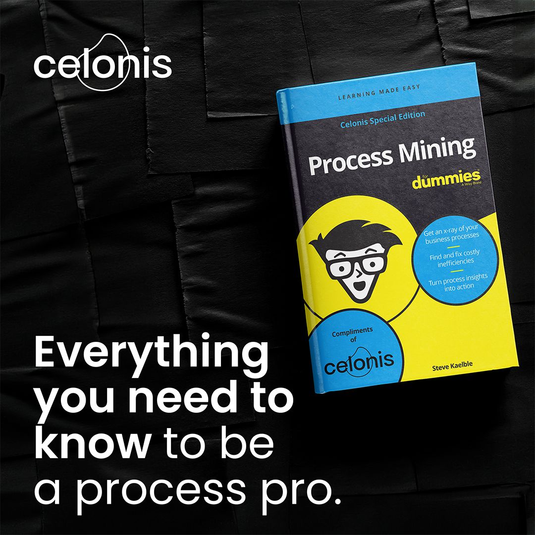 Process Mining For Dummies, Celonis Special 2nd Edition | Celonis | Celonis Process Mining For Dummies, Celonis Special 2nd Edition | Celonis | Celonis