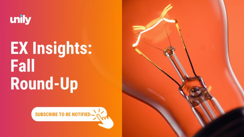 Unily on LinkedIn: Your Unily EX Insights: Fall round-up Unily on LinkedIn: Your Unily EX Insights: Fall round-up