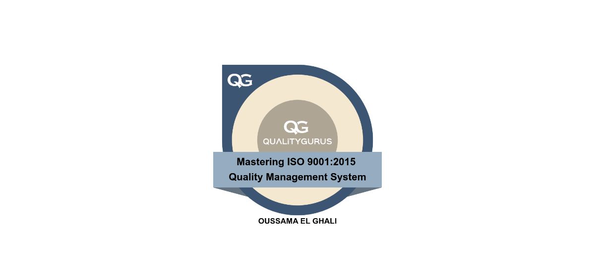 Oussama EL GHALI on LinkedIn: Mastering ISO 9001:2015 Quality ... Oussama EL GHALI on LinkedIn: Mastering ISO 9001:2015 Quality ...