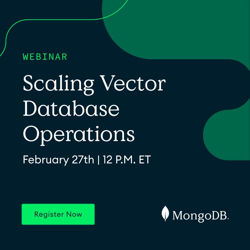 Scaling Vector Database Operations With MongoDB | MongoDB Scaling Vector Database Operations With MongoDB | MongoDB