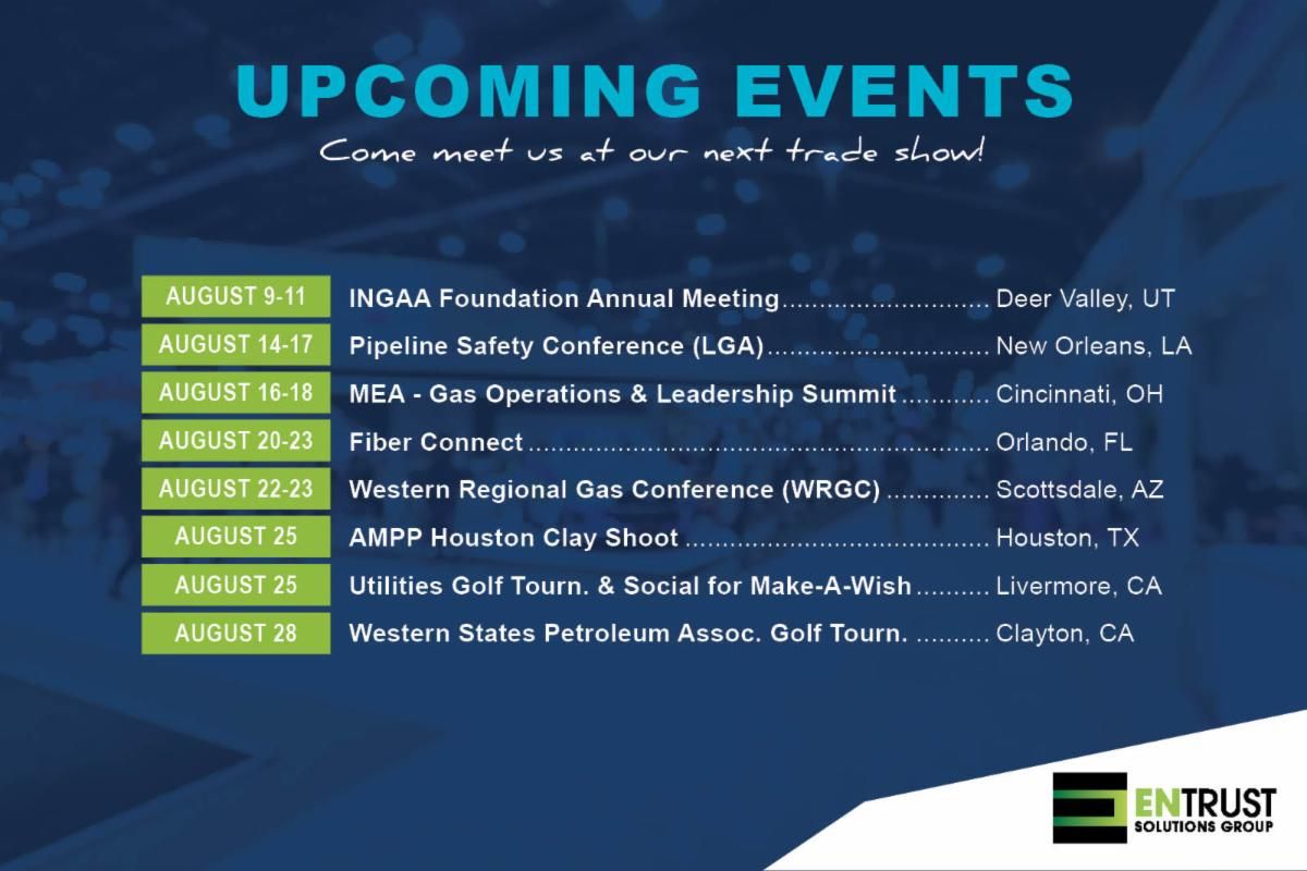 Come see ENTRUST at one of our upcoming tradeshows! August Tradeshows ... Come see ENTRUST at one of our upcoming tradeshows! August Tradeshows ...