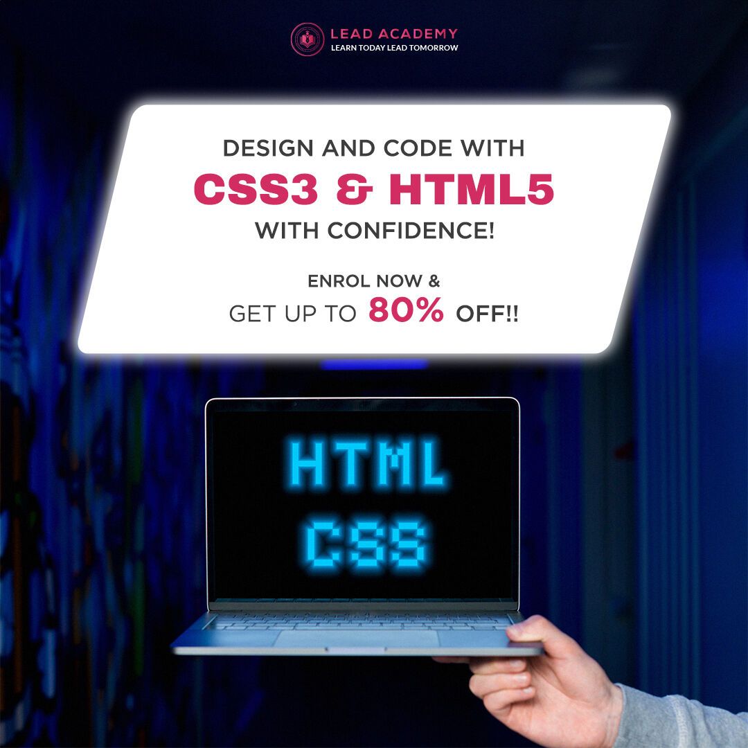 Lead Academy on LinkedIn: CSS3 & HTML5 Course – Beginners to Advance Lead Academy on LinkedIn: CSS3 & HTML5 Course – Beginners to Advance