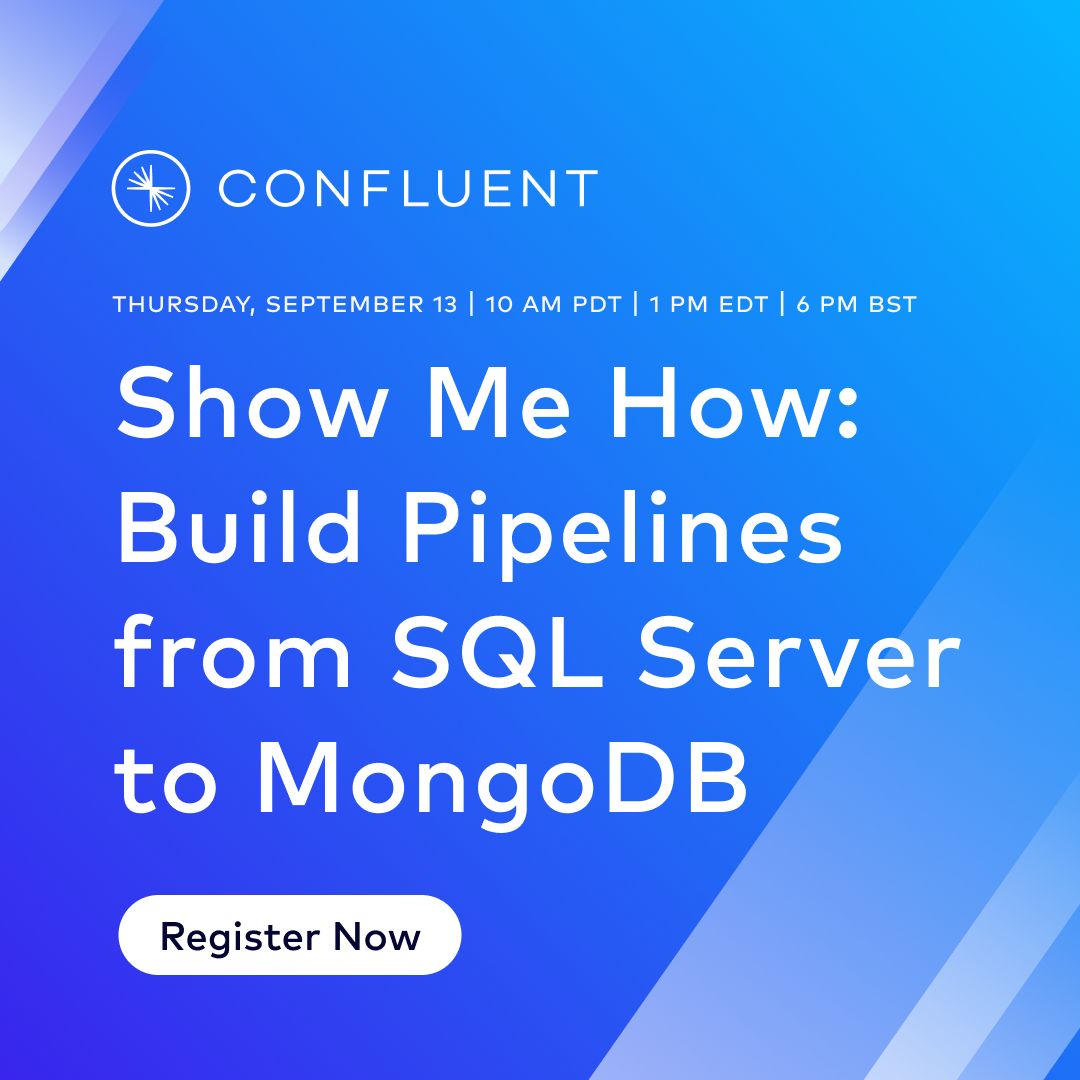 Confluent on LinkedIn: Build Streaming Data Pipelines from SQL Server ... Confluent on LinkedIn: Build Streaming Data Pipelines from SQL Server ...